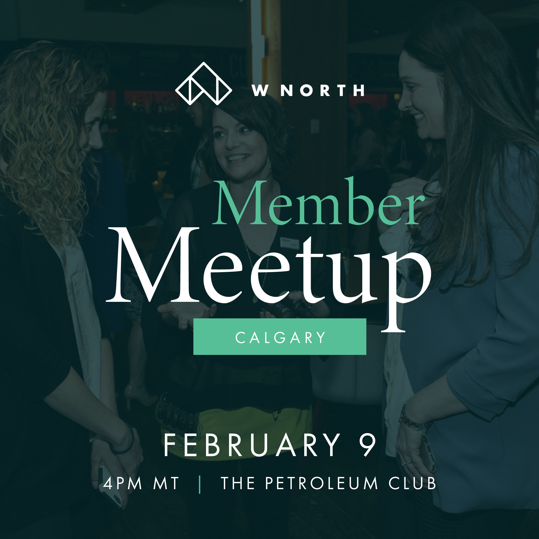 Calgary Chapter: February Member Meetup at the Petroleum Club - WNORTH ...
